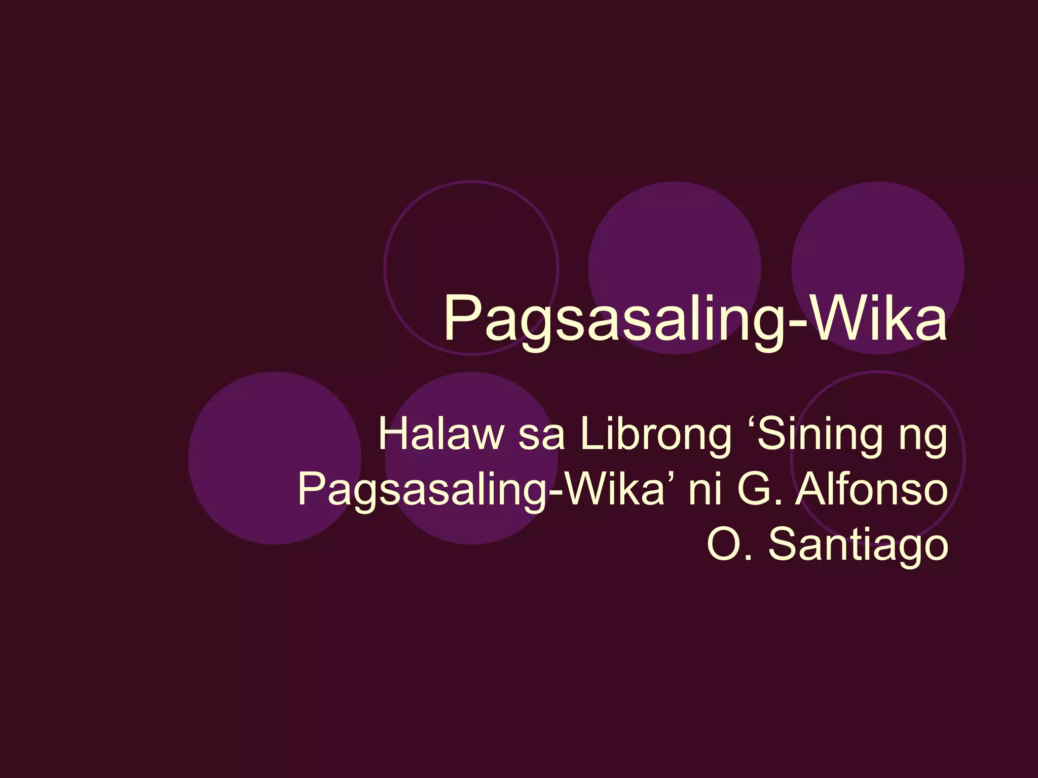 Pagsasaling wika | PPT