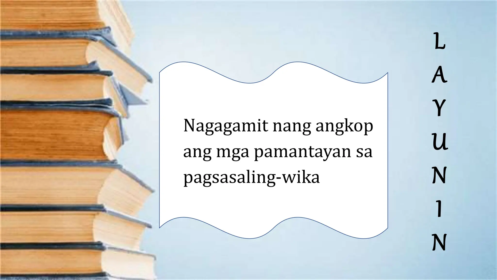 Filipino 10- Ikatlong Markahan-PAGSASALING WIKA PAGSASANAYptx | PPTX