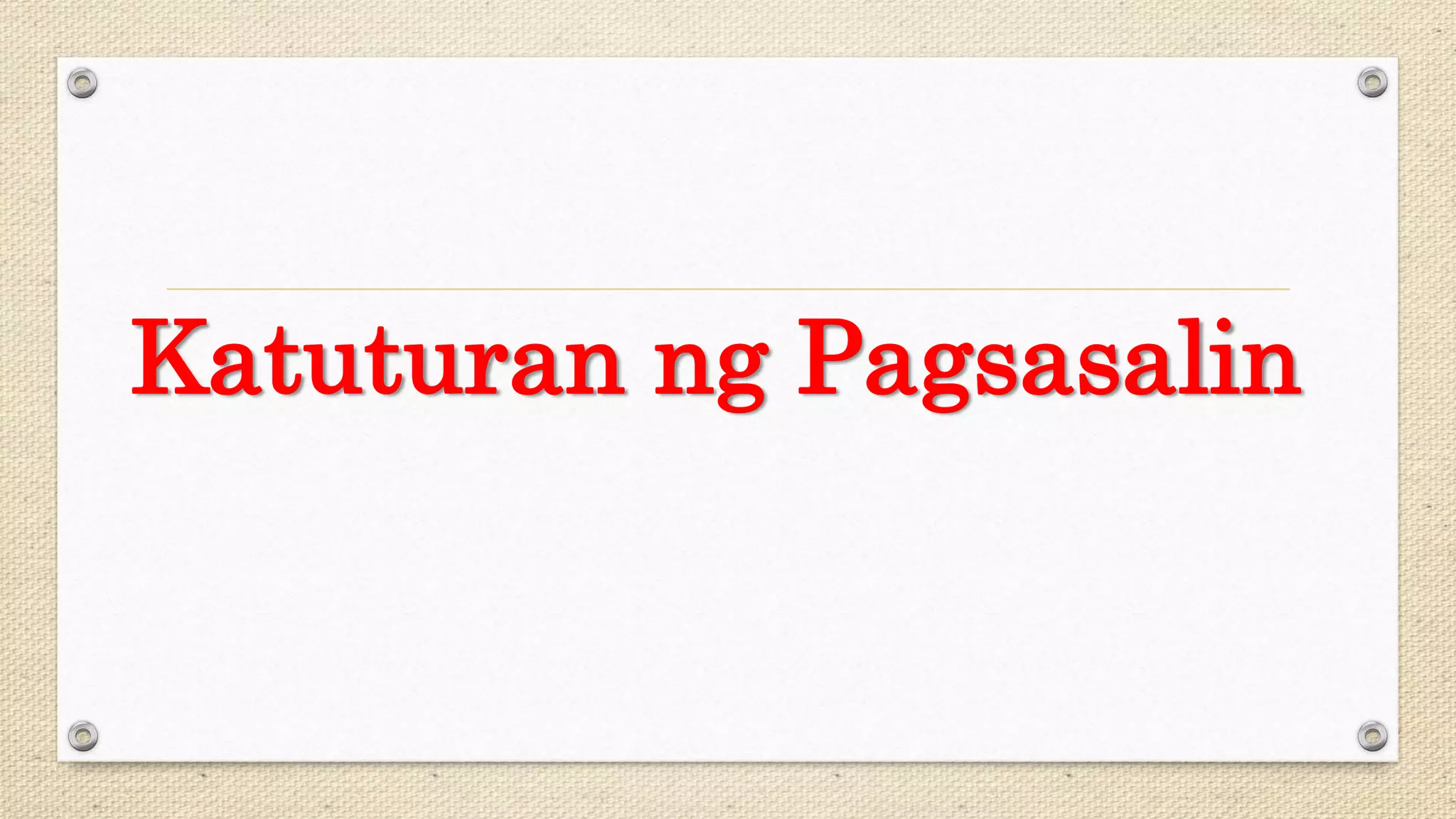 Pagsasaling wika ppt | PPTX