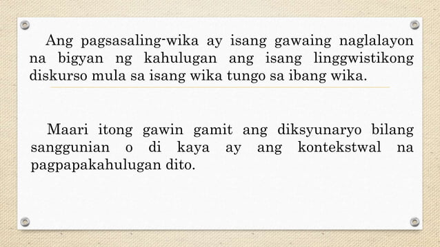 Pagsasaling wika ppt | PPTX