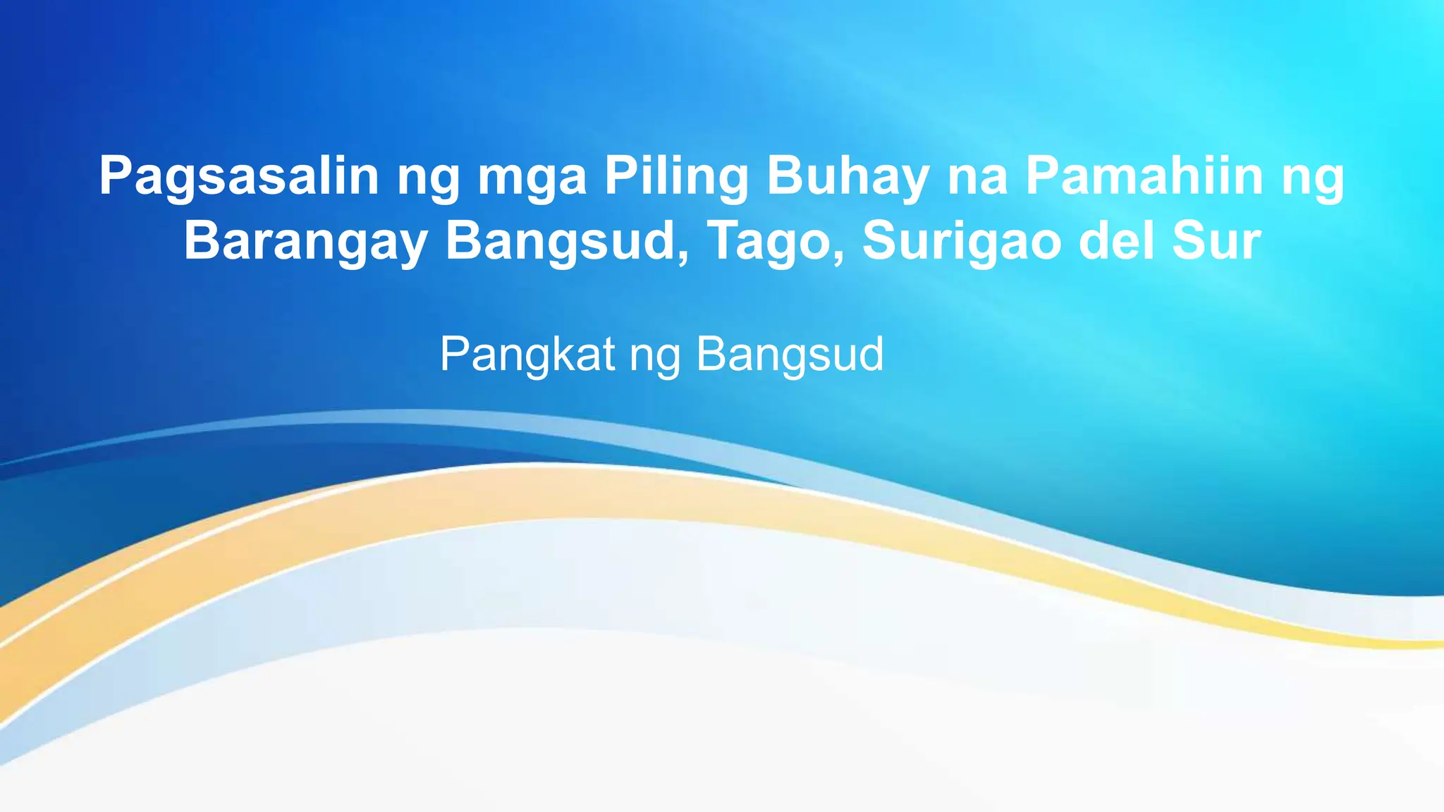 Pagsasalin ng mga Piling Buhay na Pamahiin ng Barangay Bangsud ppt.pptx