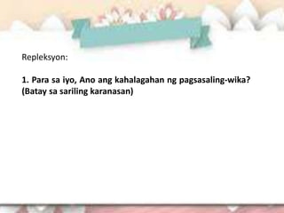Pagsasalin ng Wika.pptx