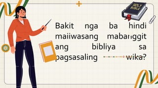 Pagsasalin sa bibliya report ng bibliya.pptx