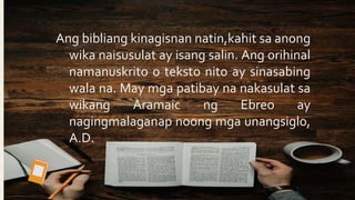 Pagsasalin sa bibliya report ng bibliya.pptx