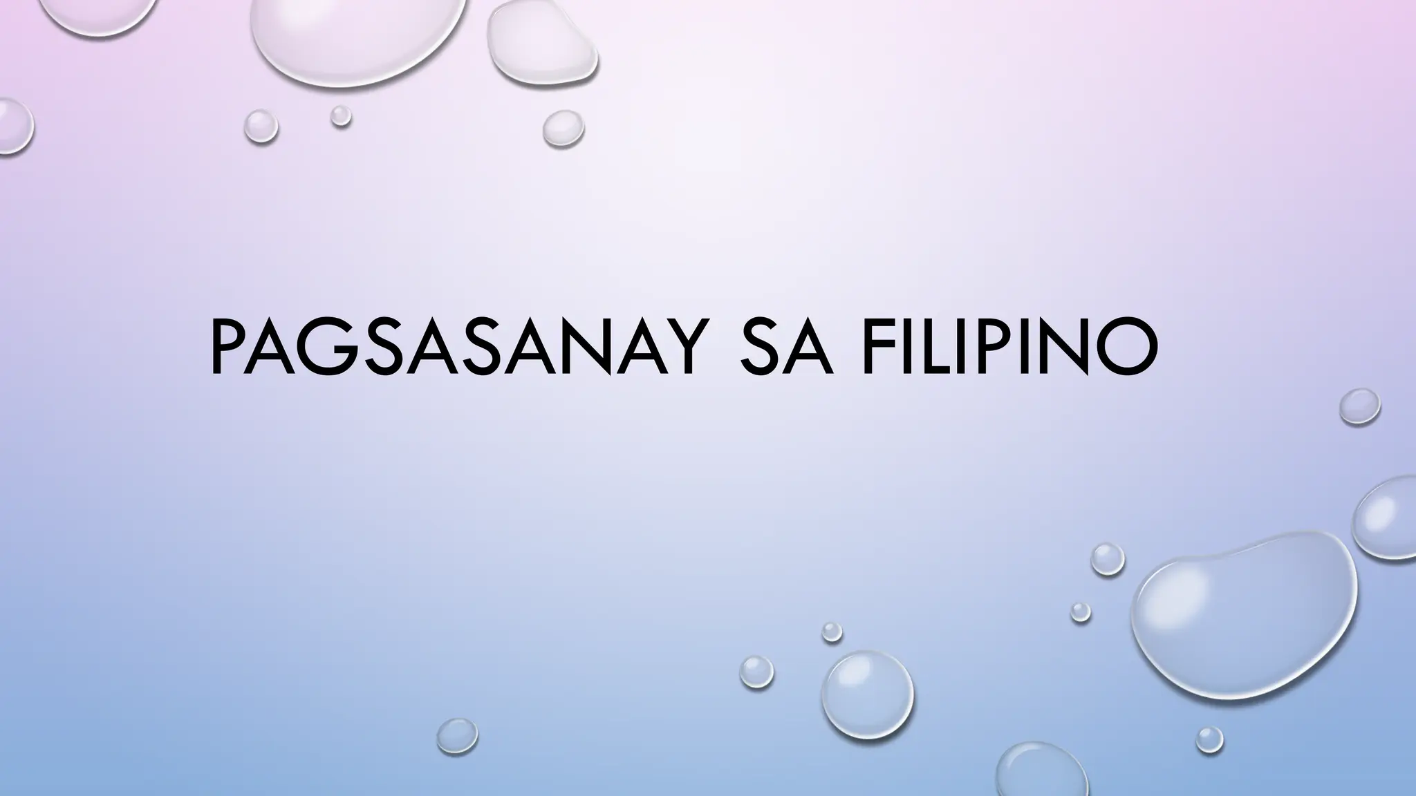Pagsasanay sa filipino jfheksjidwehmchgf | PPTX
