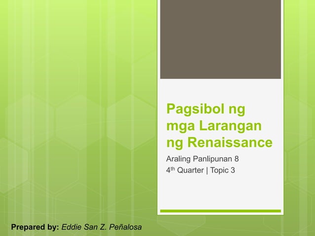 Pagsibol ng mga Larangan ng Renaissance | PPTX