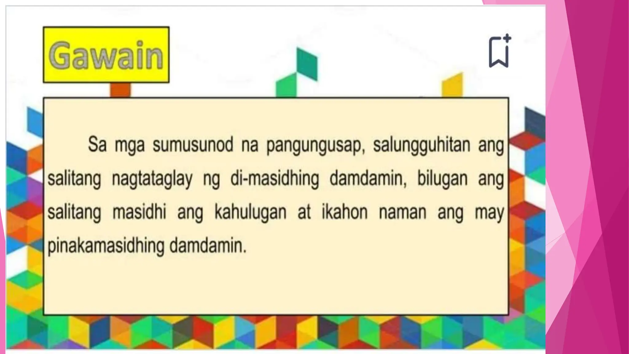 Emosyon o damdamin na nagpapakita ng pagsidhi mula sa karaniwan ...