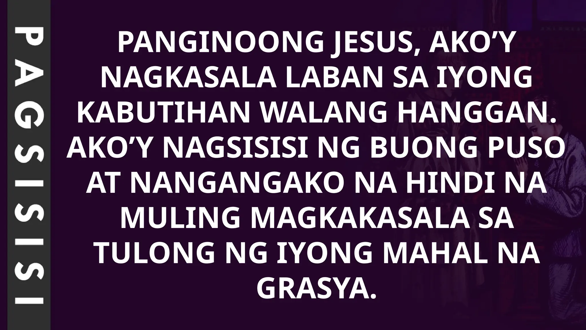 pagisisisi - panalangin sa paghahanda sa sakramento ng kumpisal | PPTX