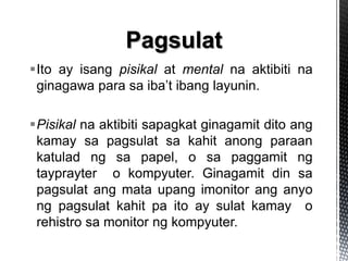 Pagsulat Filipino I | PPTX