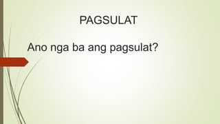 PAGSULAT ng akademikong sulatin.pptx...... | PPTX