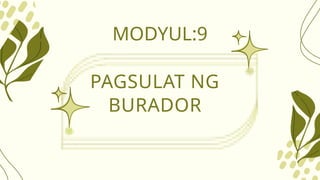 Pagsulat-ng-Butador.pptx OLIVEROS, KRIZA ERIN | PPTX