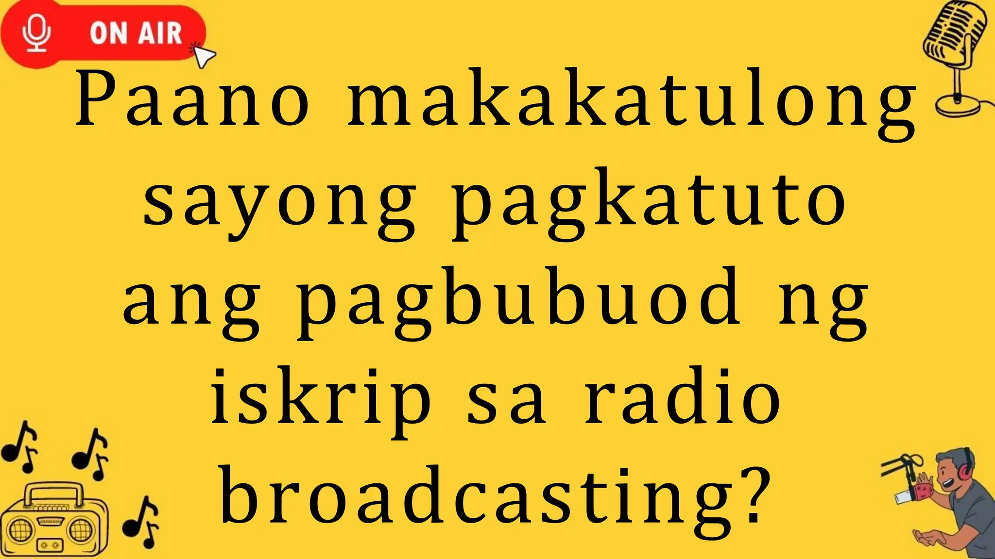 pagsulat-ng-iskrip-sa-radio-broadcasting.pdf