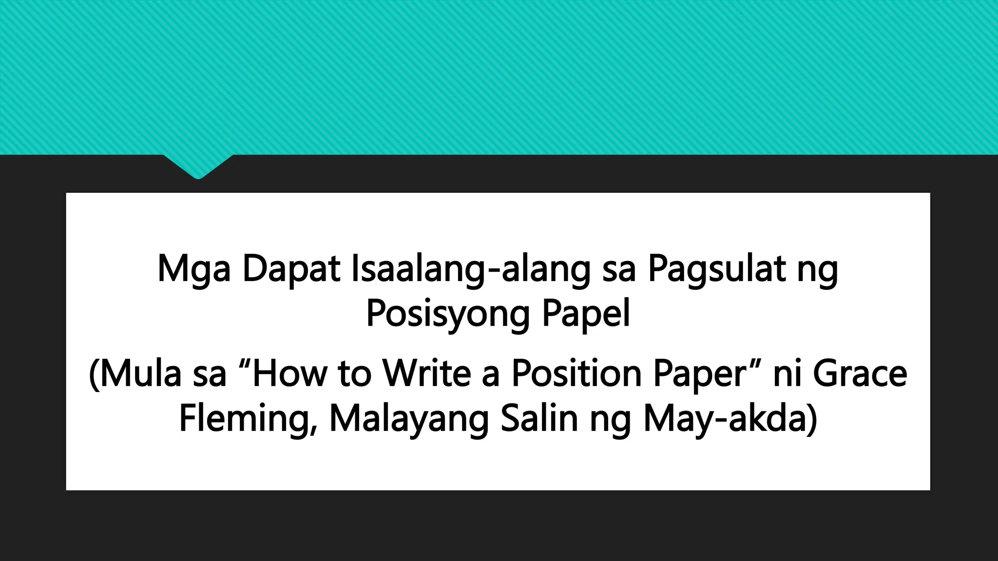 PAGSULAT-NG-POSISYONG-PAPEL. GRADE 12 2023 | PPTX