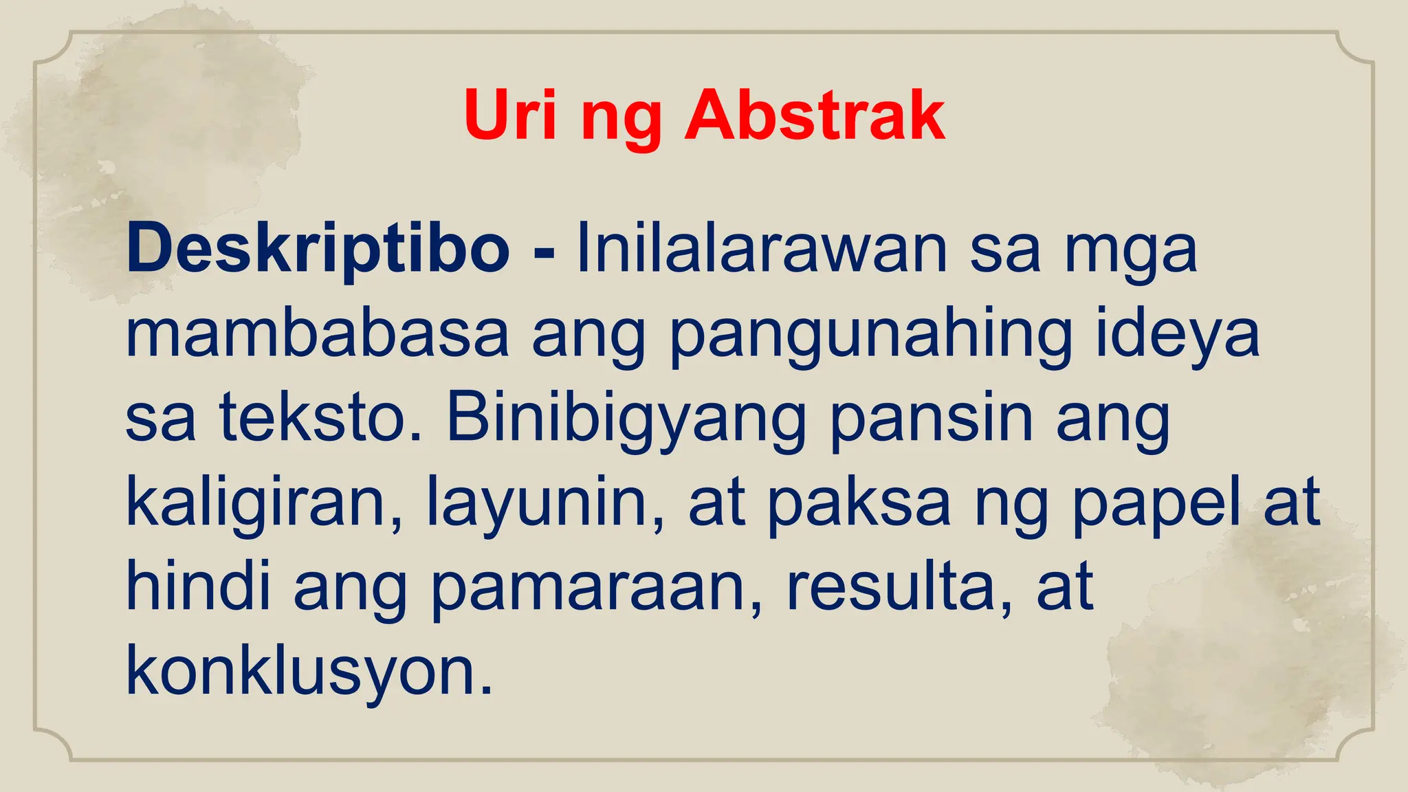 PAGSULAT NG ABSTRAK(Mga Hakbang, katangian at elemento ) | PPTX