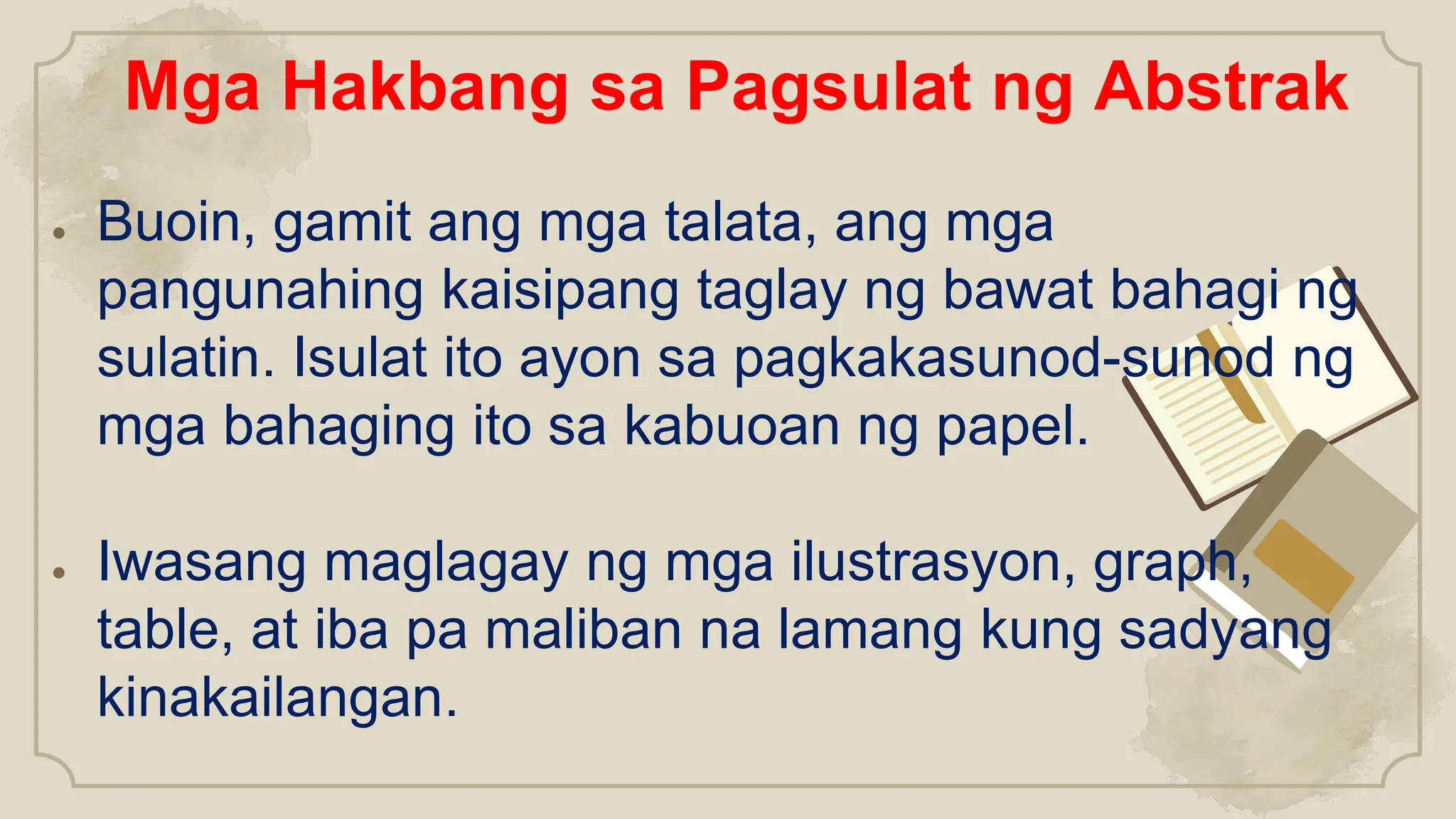 PAGSULAT NG ABSTRAK(Mga Hakbang, katangian at elemento ) | PPTX