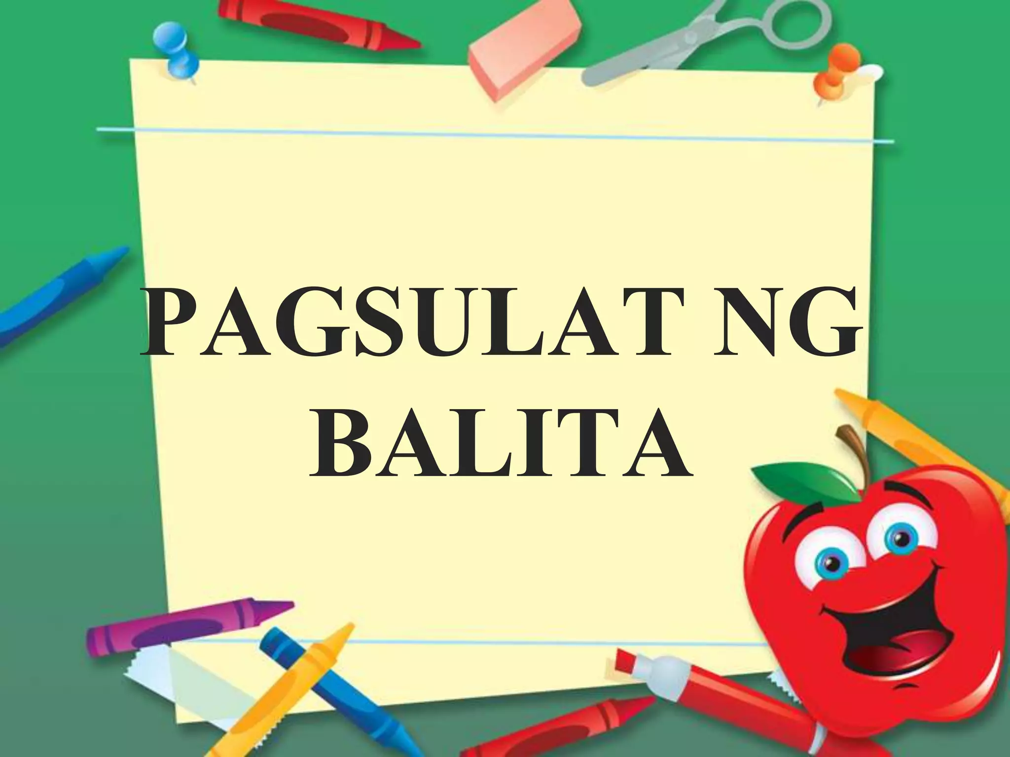 Pagsulat ng balita | PPTX