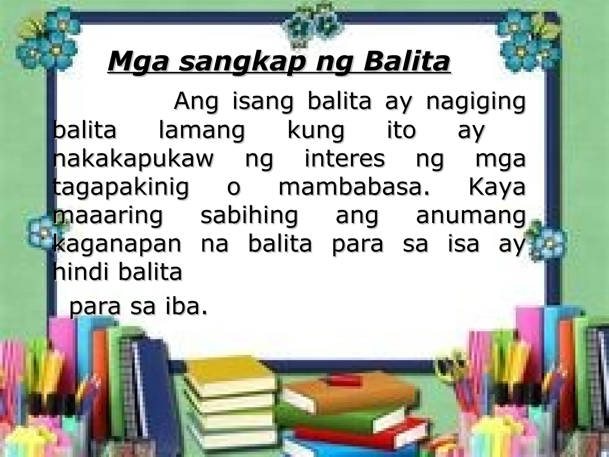 Pagsulat ng Balita.ppt DYORNALISMO SA FILIPINO | PPT