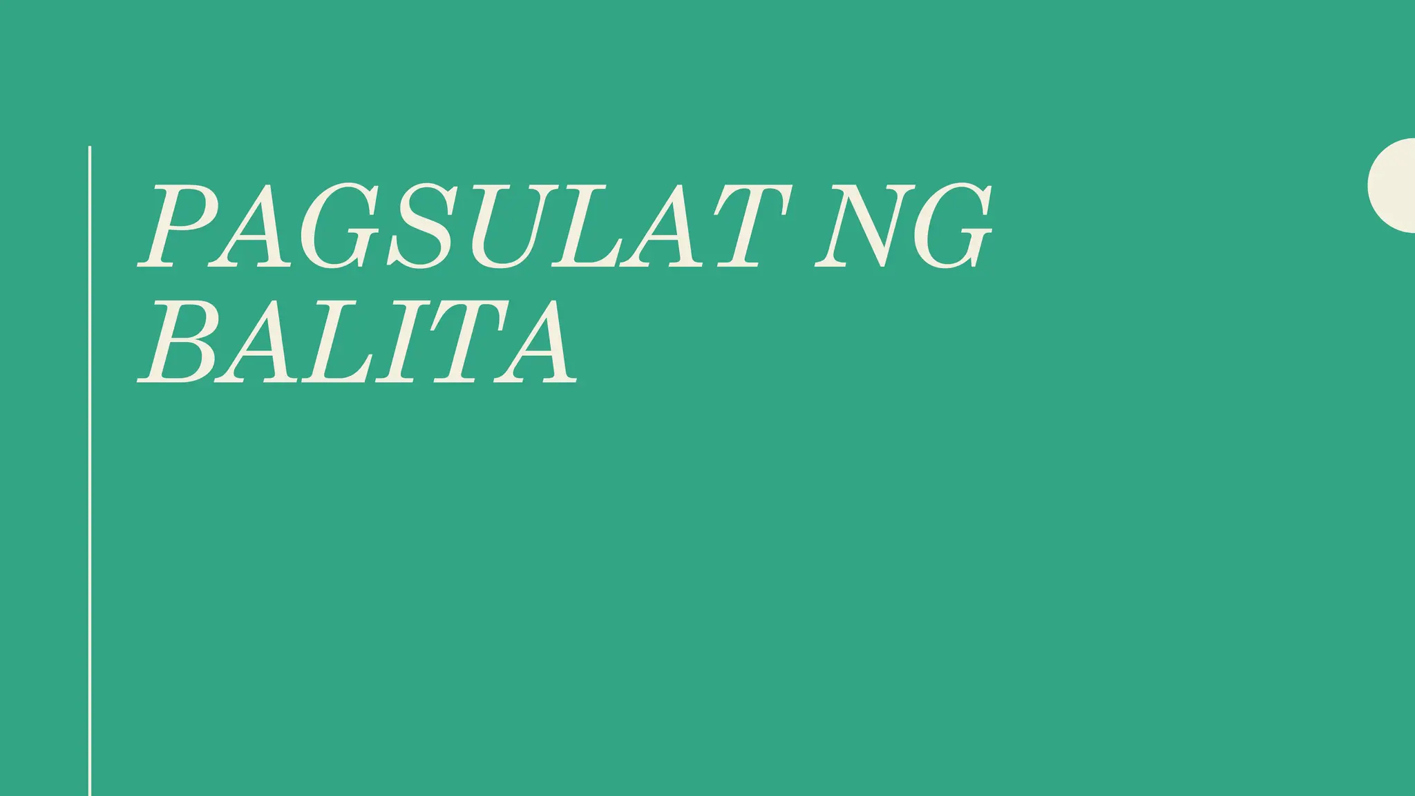 Pagsulat ng balita at ng kung ano ano pa | PPTX
