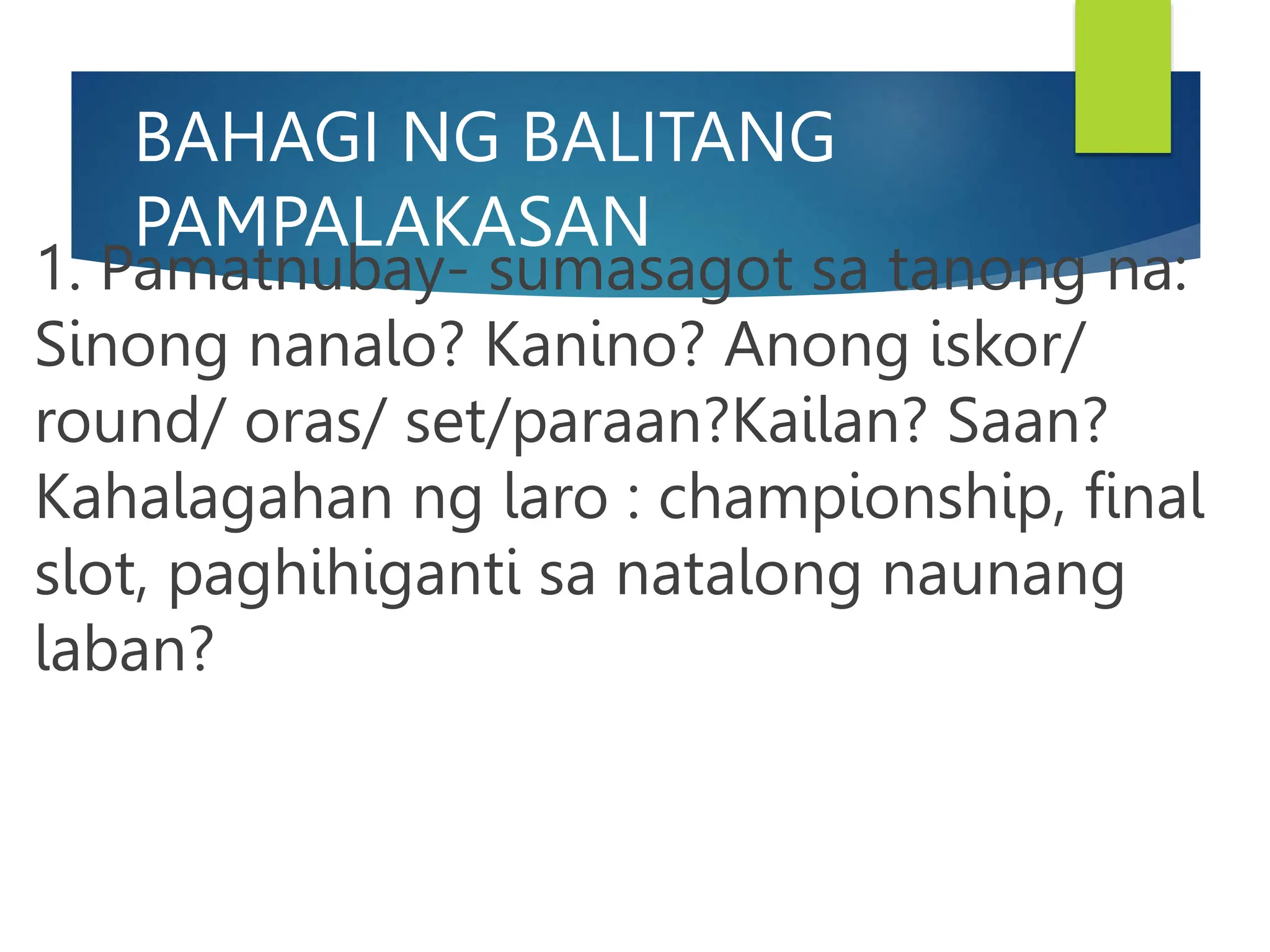 Pagsulat ng balitang Isports para sa mga batang manunulat.ppt Pagsulat ng balitang Isports para sa mga batang manunulat.ppt
