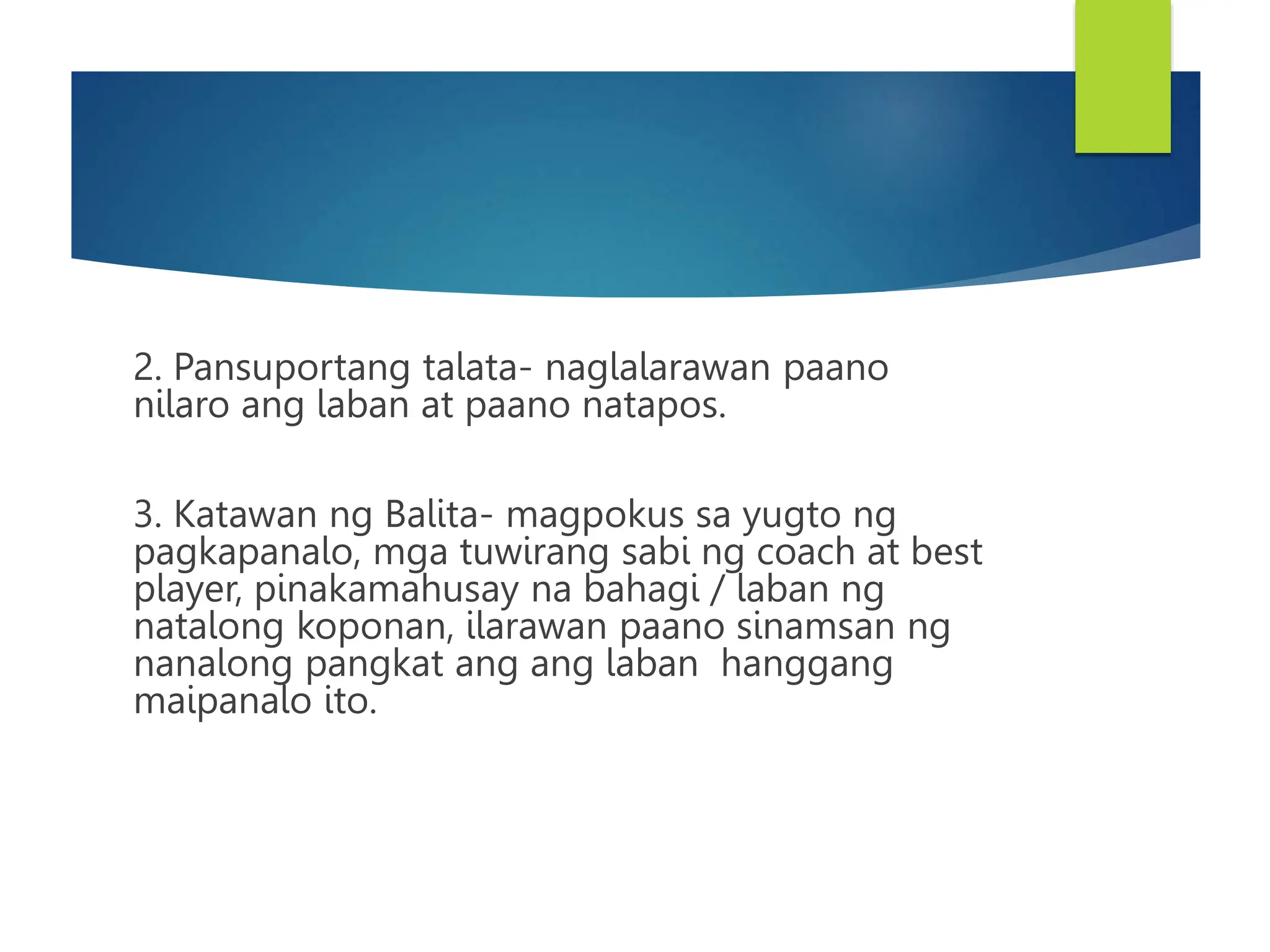 Pagsulat ng balitang Isports para sa mga batang manunulat.ppt Pagsulat ng balitang Isports para sa mga batang manunulat.ppt
