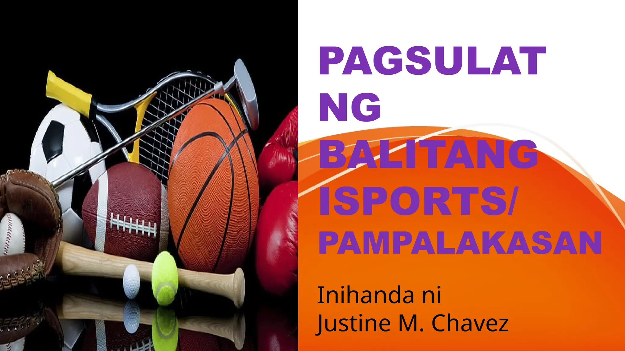 PAGSULAT NG BALITANG ISPORTS O PAMPAPALAKASAN | PPTX