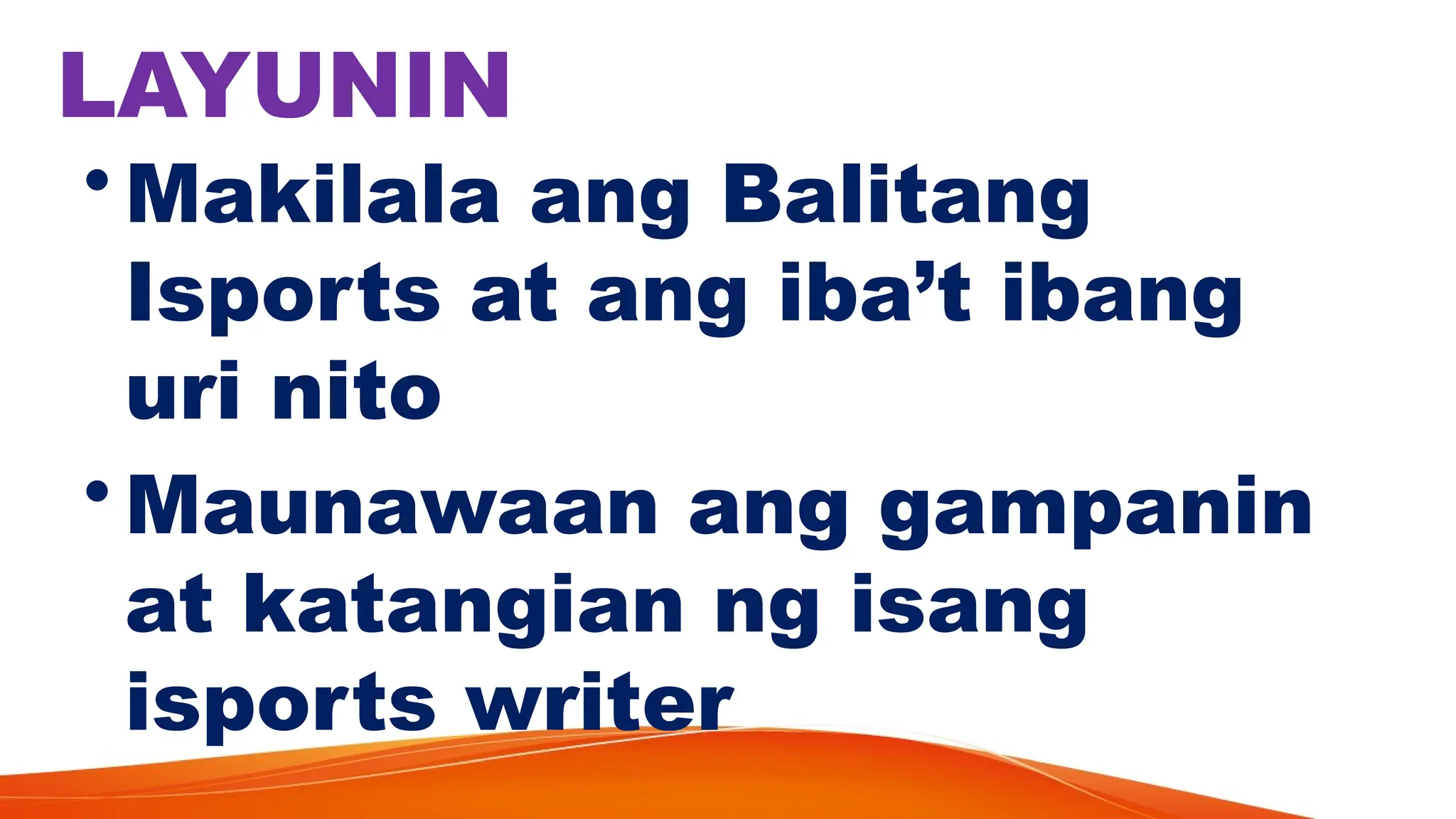 PAGSULAT NG BALITANG ISPORTS O PAMPAPALAKASAN | PPTX