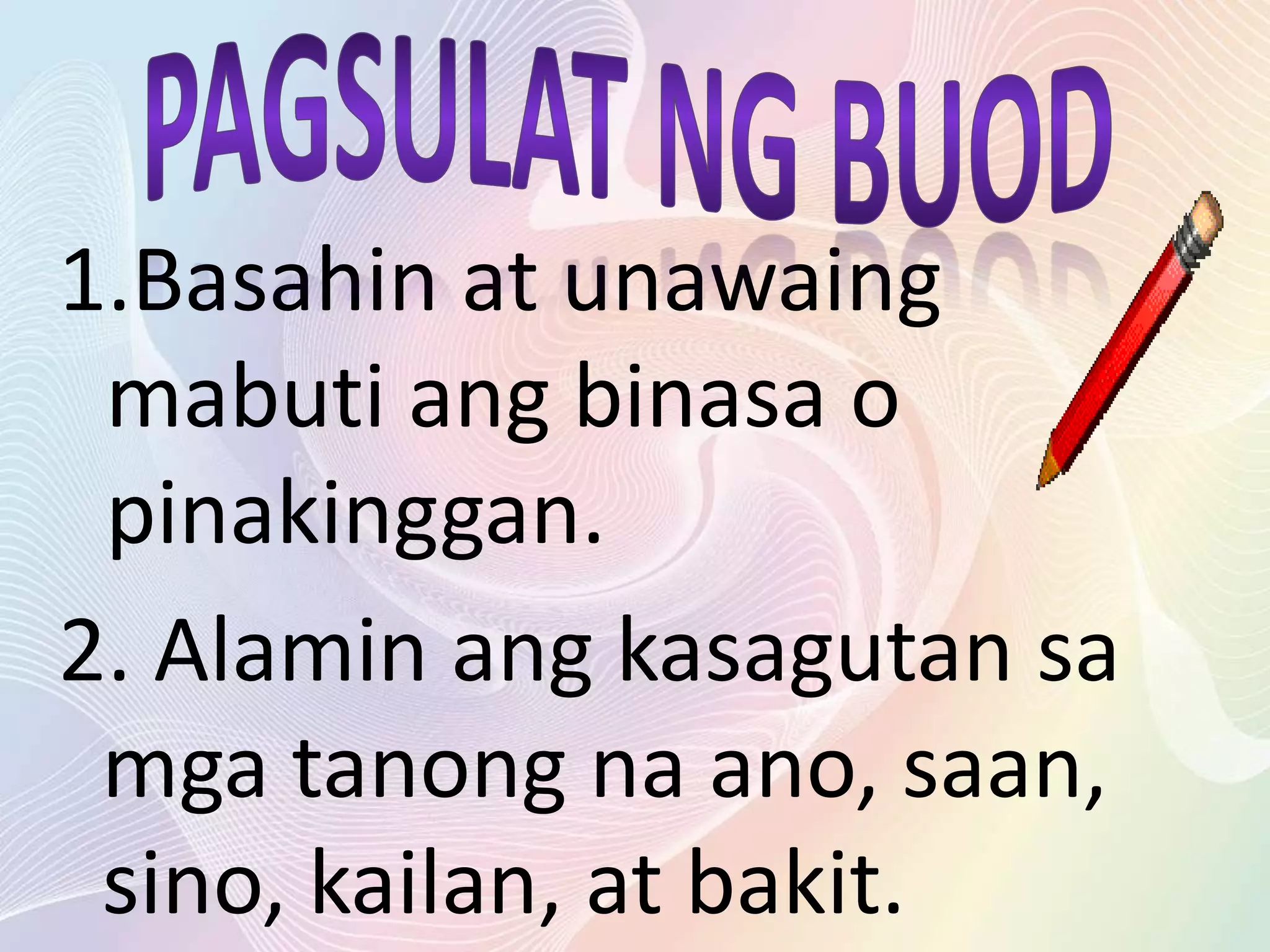 Pagsulat ng buod | PPTX