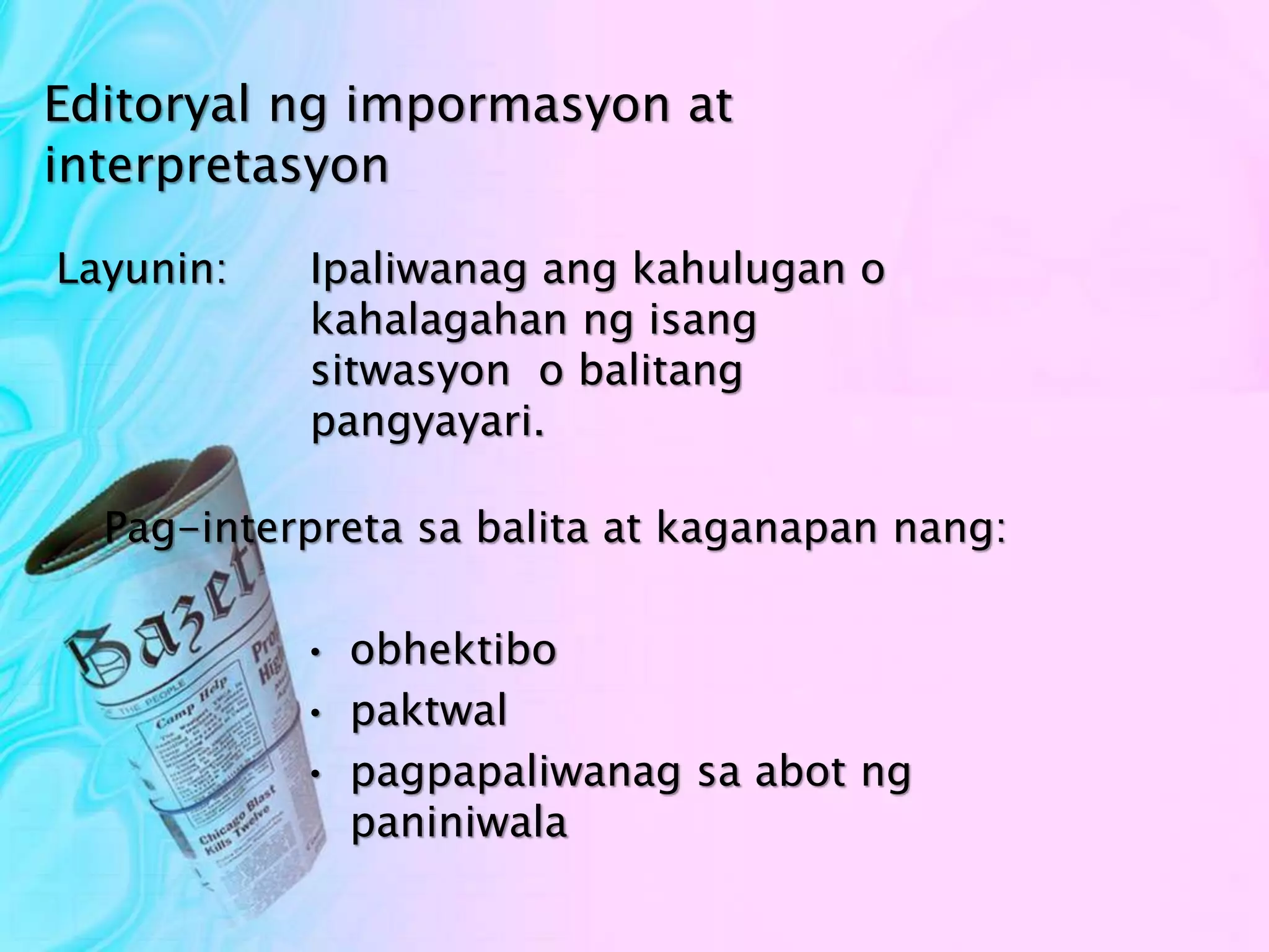 pagsulat ng Editoryal.ppt