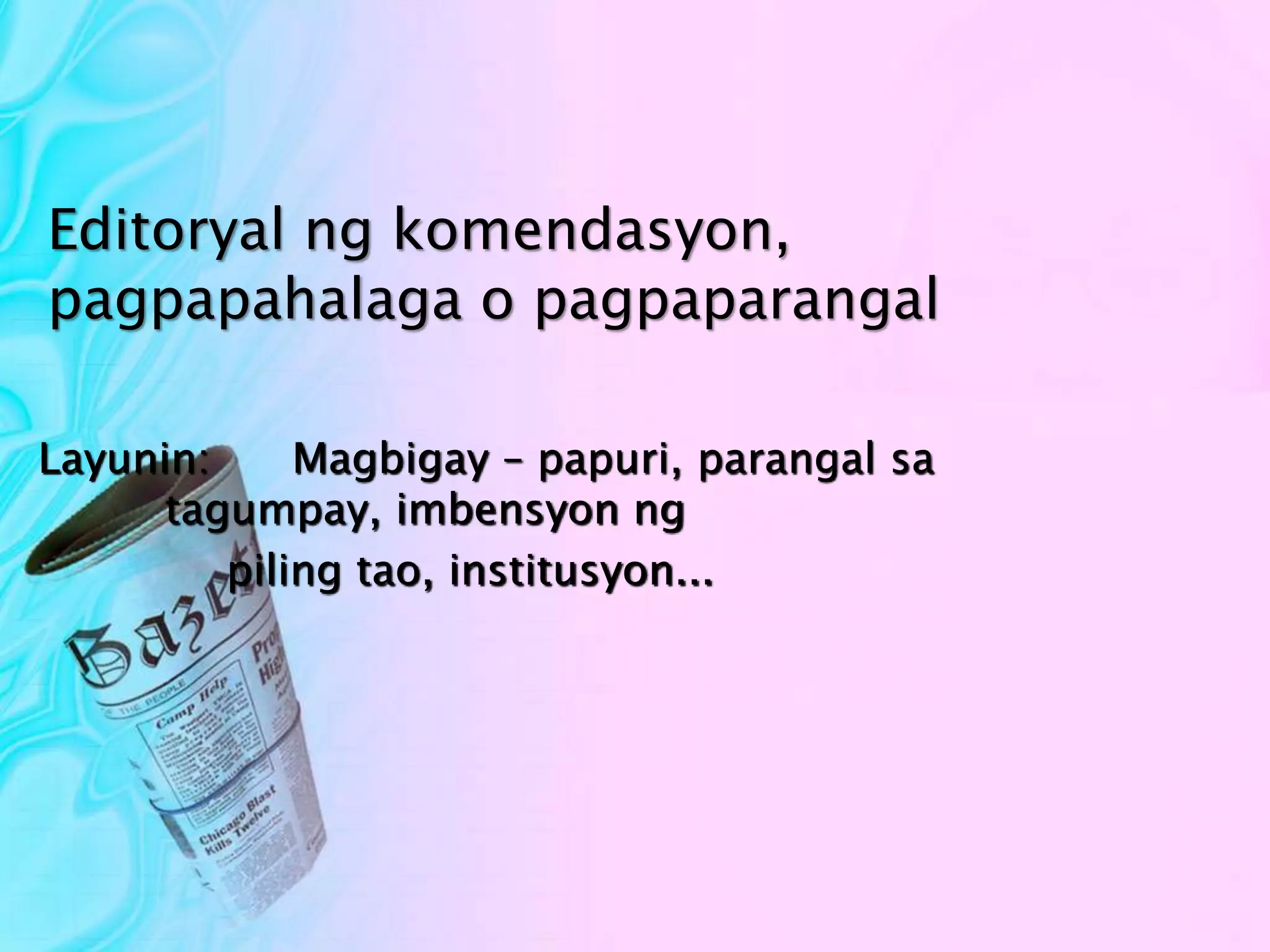 pagsulat ng Editoryal.ppt