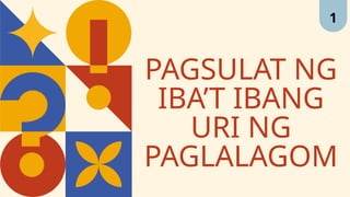 Pagsulat ng Iba't Ibang Uri ng Paglalagom.pptx
