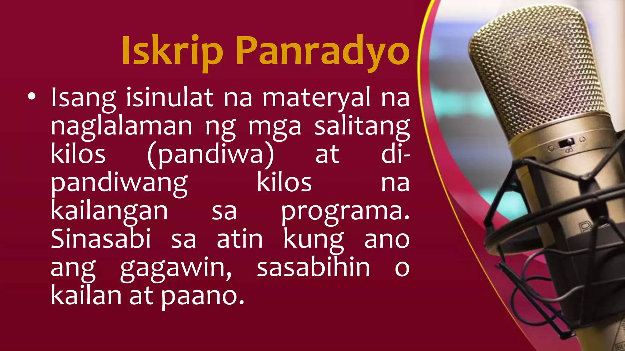PAGSULAT NG ISKRIP SA PANRADYONG PAMAMAHAYAG.pptx