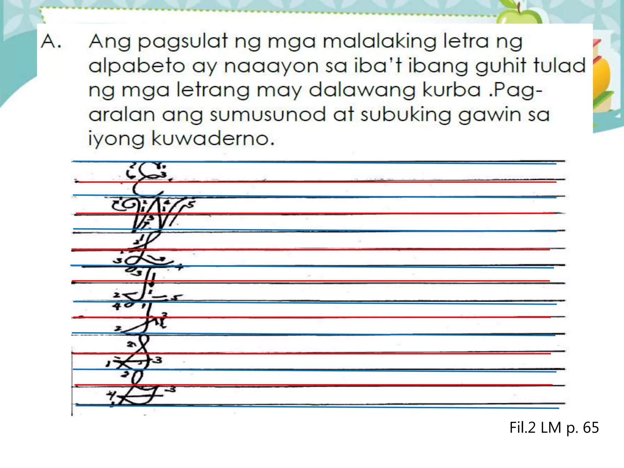 Cursive Writing Pagsulat ng kabit kabit at worksyap | PPTX