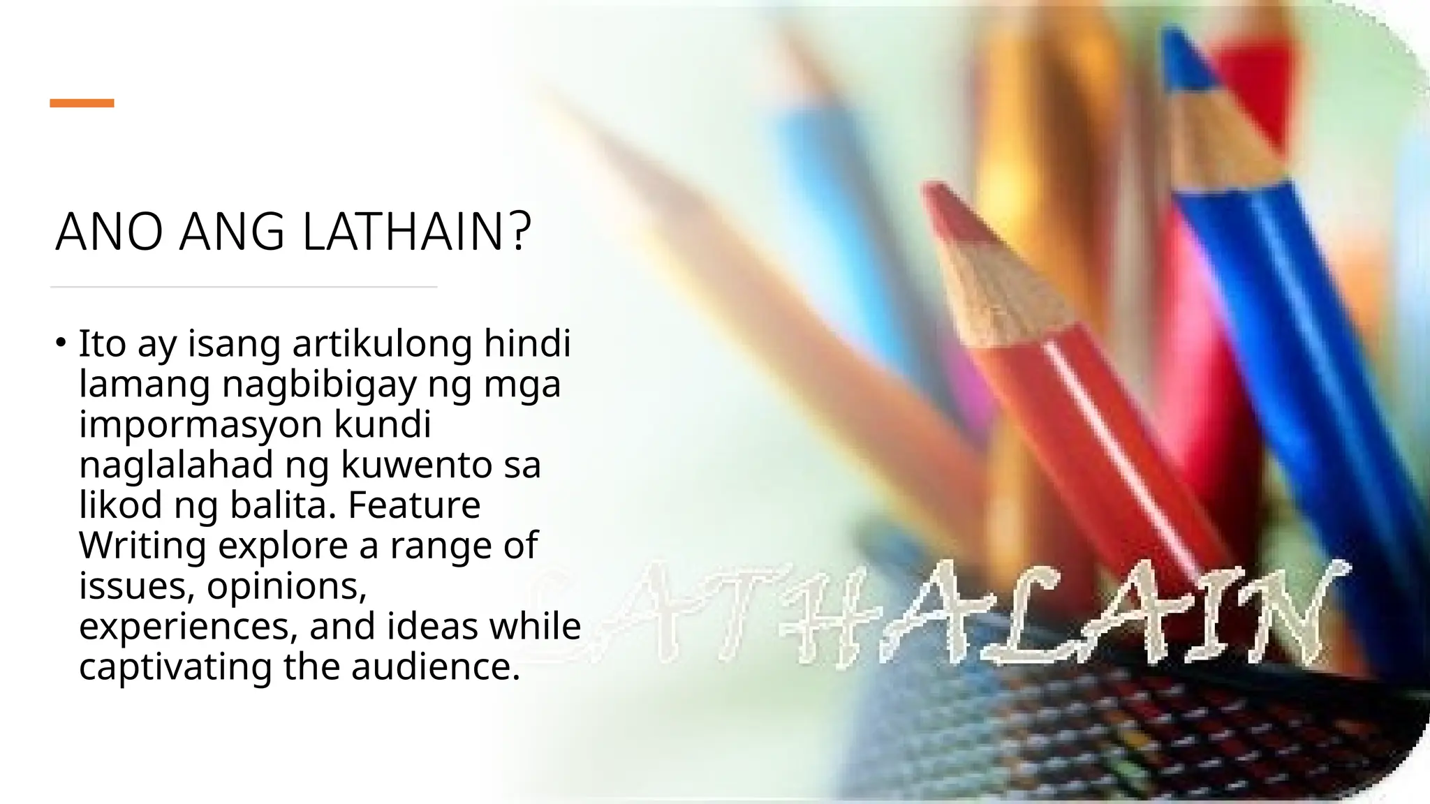 Pagsulat ng Lathalain-feature writting ( lathain | PPTX