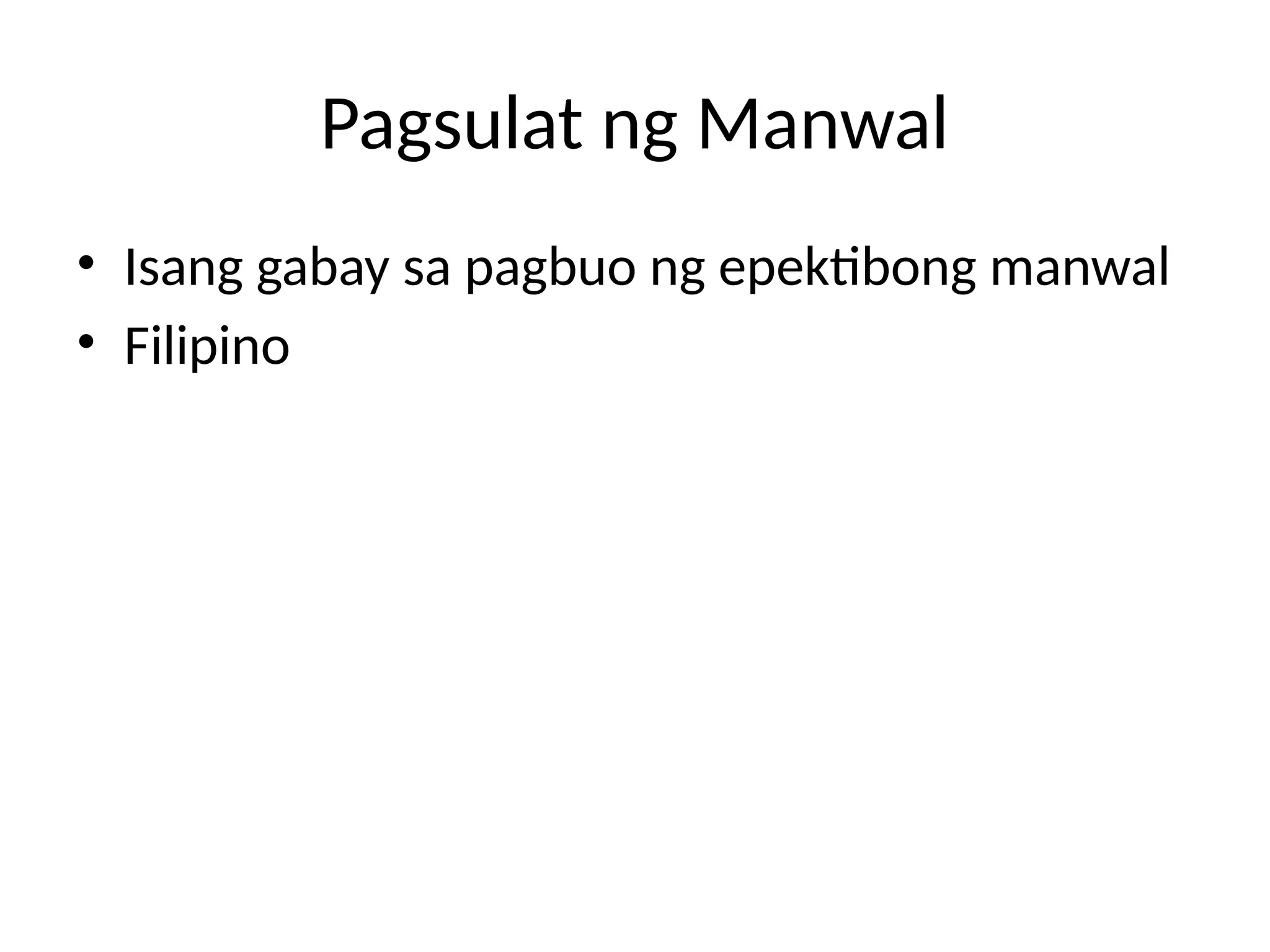 Aralin sa Pagsulat_ng_Manwal-FPL TECHVOC.pptx