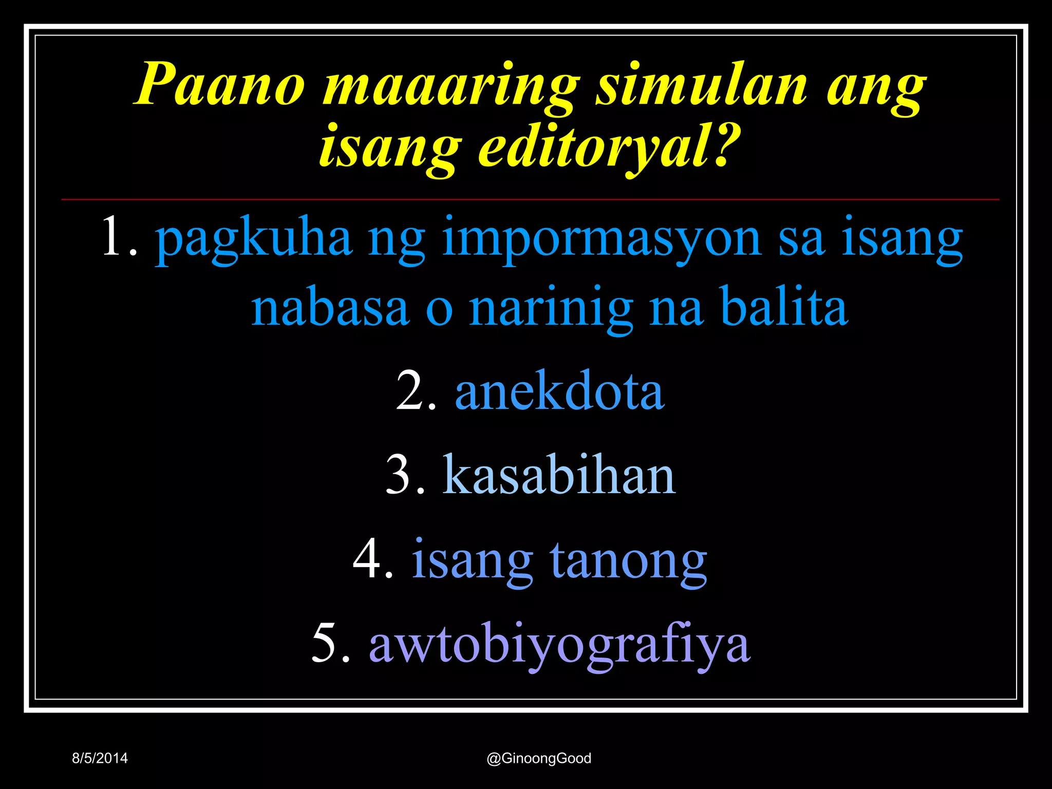 Pagsulat ng Pangulong-tudling (Editorial) | PPTX