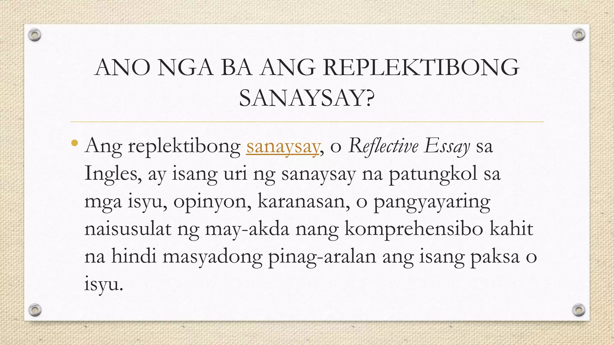 PAGSULAT NG REPLEKTIBONG SANAYSAY.pptx