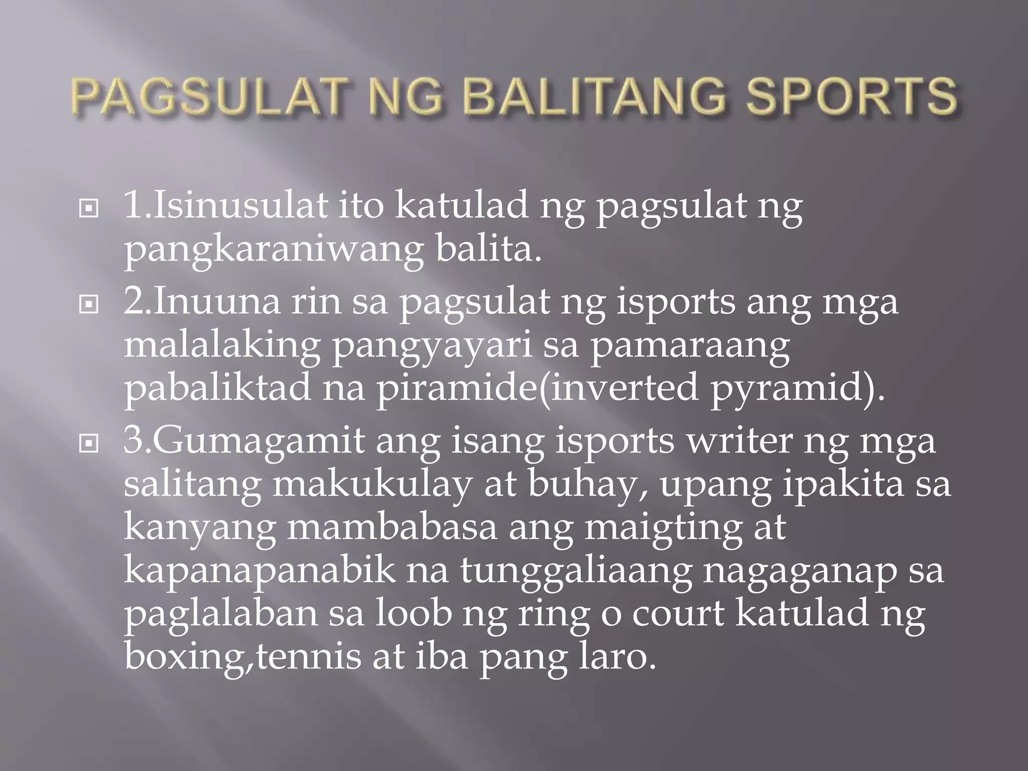 Pagsulat ng sports at paggamit ng mga larawan mam agon | PPTX