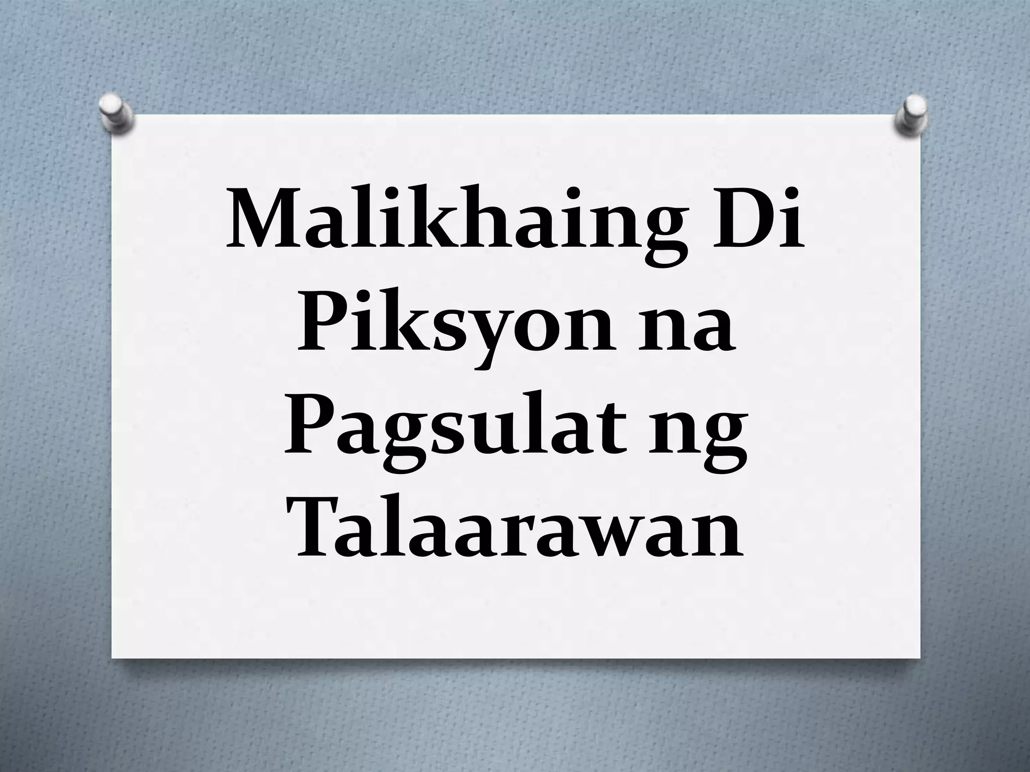 Malikhaing Di Piksyon na Pagsulat ng Talaarawan | PPTX