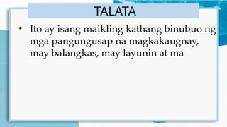 kahulugan, kahalagahan, bahagi, anyo at halimbawa ng talata | PPT