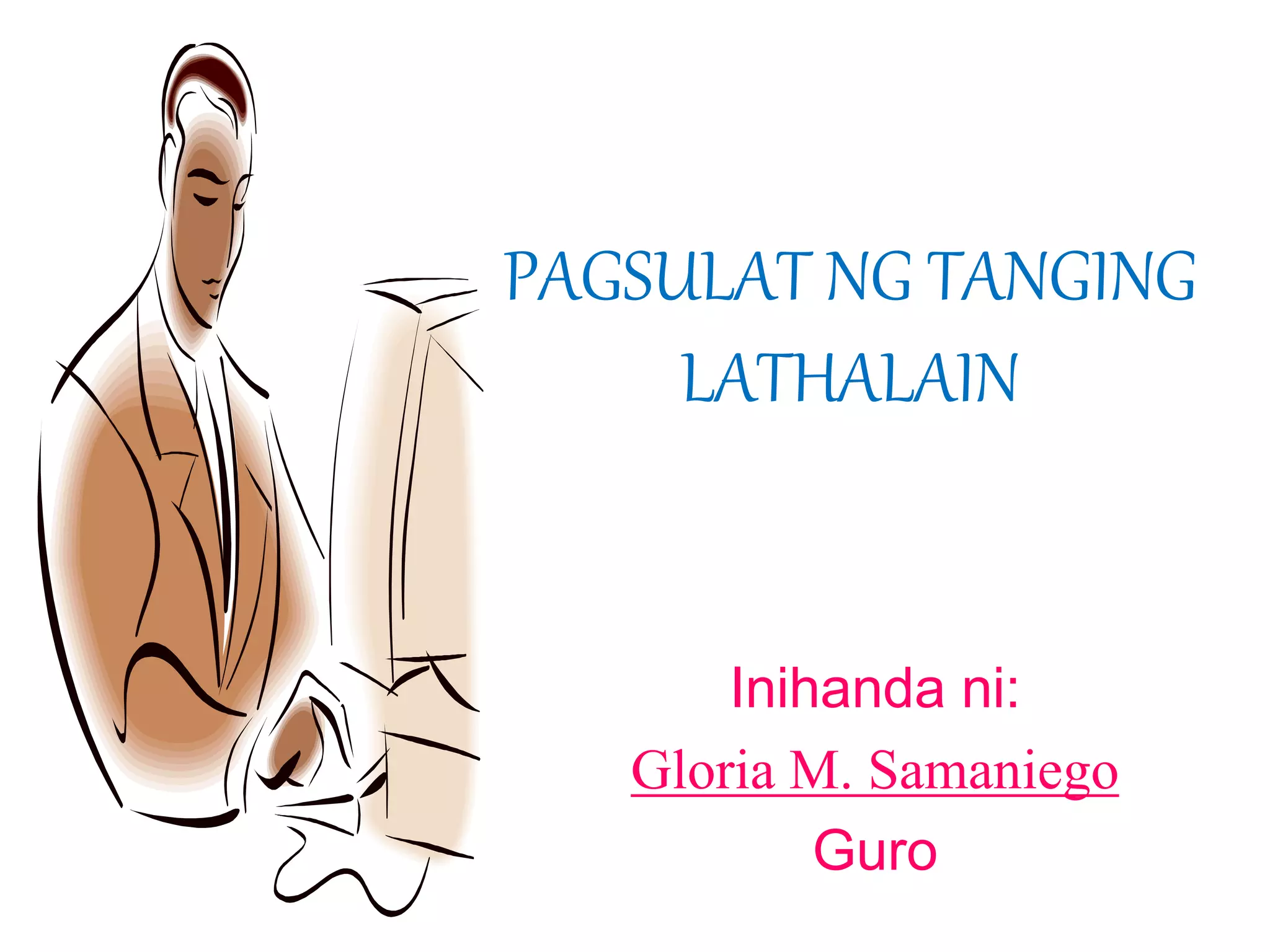 Pagsulat ng tanging lathalain | PPTX