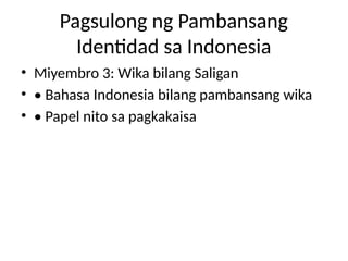 Pagsulong_Pambansang_Identidad_Indonesia.pptx