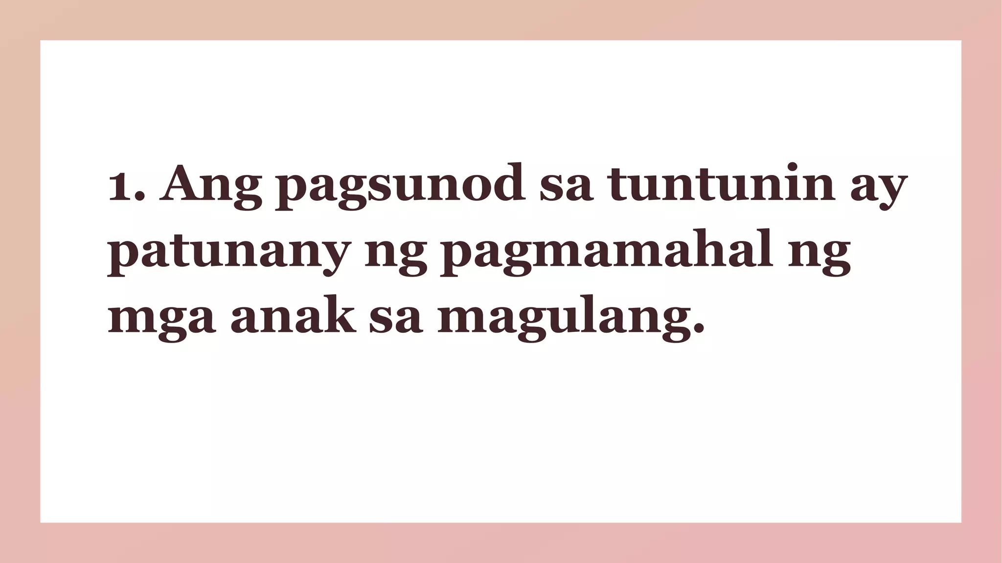 Pagsunod sa mga Tuntunin ng Pamilya | PPTX