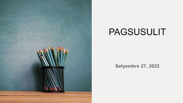PAGSUSULIT.pptx