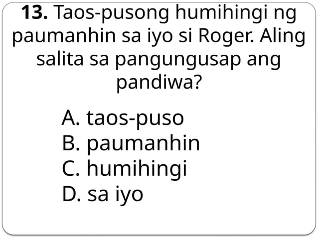 PAGSUSULIT-POKUS NG PANDIWA (Tagaganap at Layon).pptx