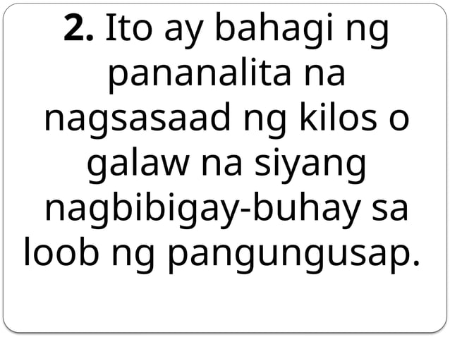 PAGSUSULIT-POKUS NG PANDIWA (Tagaganap at Layon).pptx
