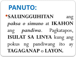 PAGSUSULIT-POKUS NG PANDIWA (Tagaganap at Layon).pptx