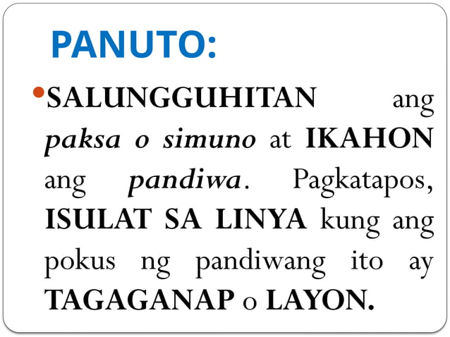 PAGSUSULIT-POKUS NG PANDIWA (Tagaganap at Layon).pptx