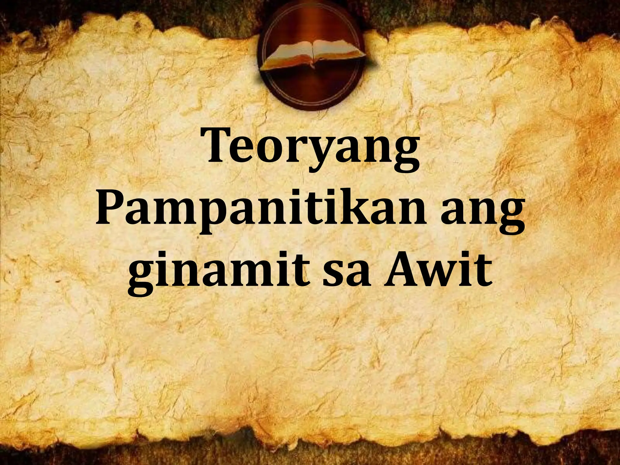 Pagsusuri-sa-awit-Presentasyon.pptx Mga teorya sa panitikan | PPTX