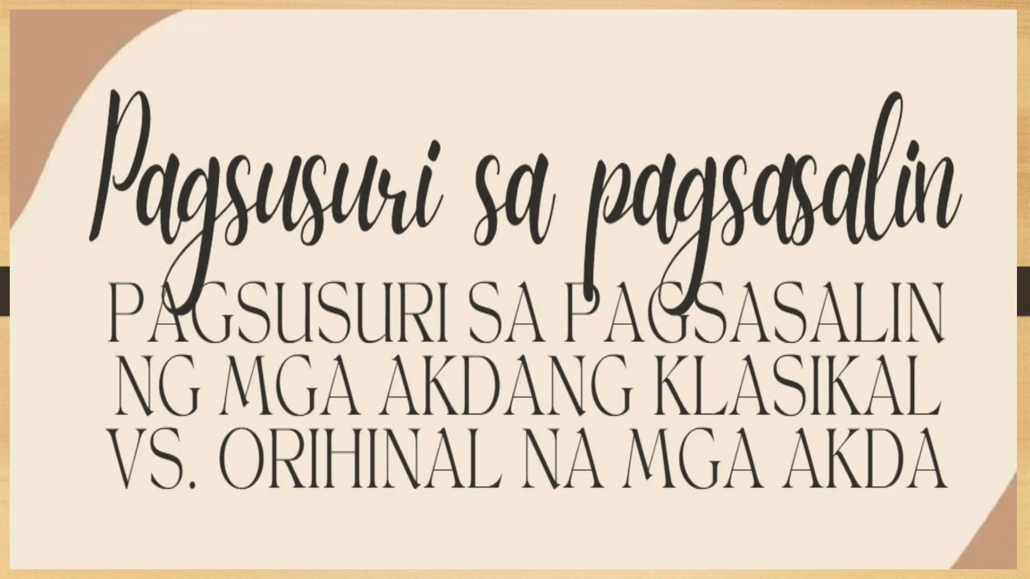 Pagsusuri Ng Salin Ng Mga Akdang Klasikal vs Orihinal Na Akda.pdf