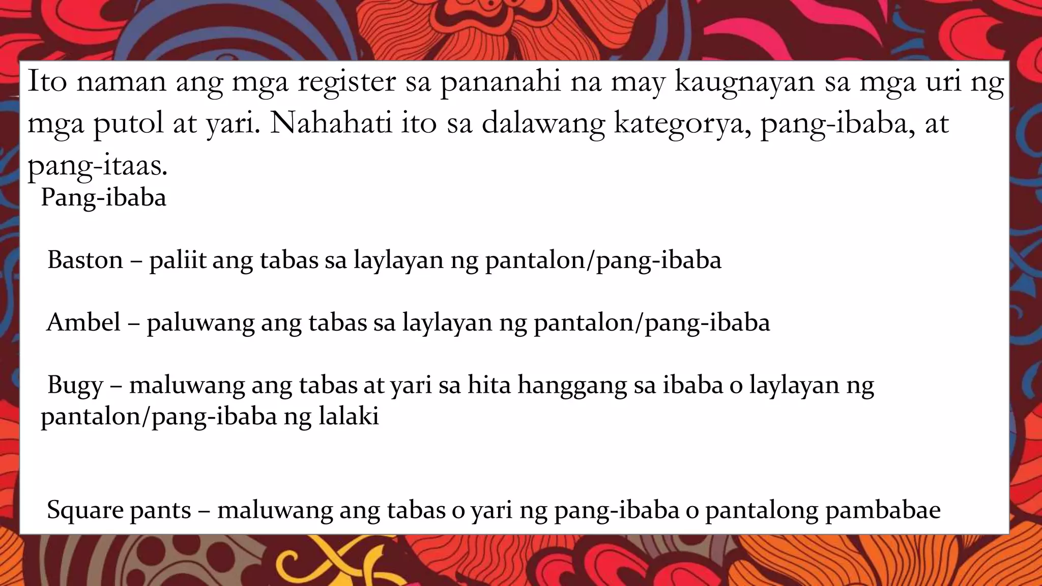Pagsusuri sa Rehistro ng Wika ng mga Mananahi.pptx